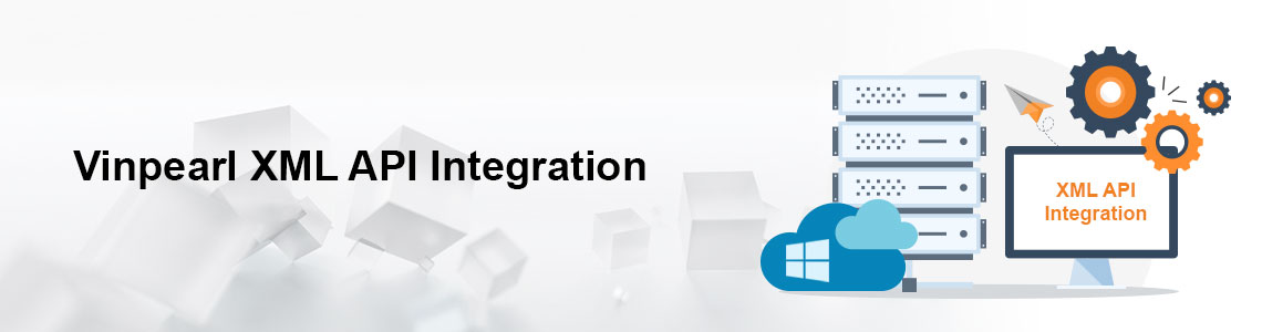 Vinpearl XML API Integration | Vinpearl XML Integration